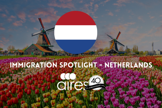 Immigration Spotlight – Netherlands