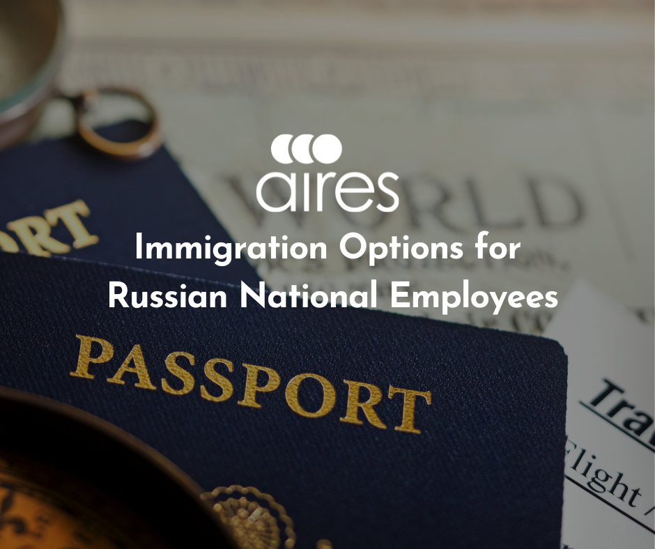 Immigration Options for Russian National Employees
